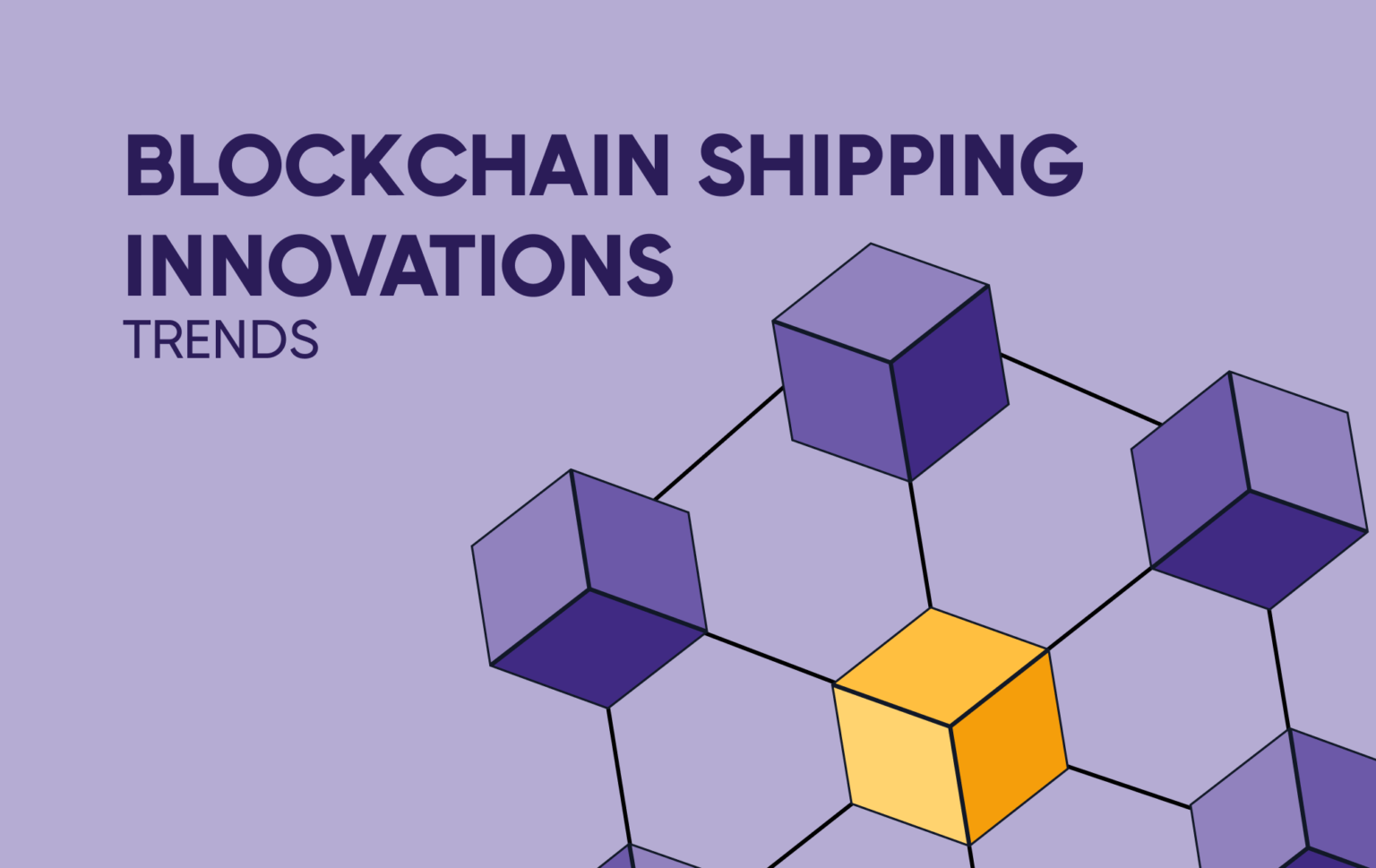 Blockchain in Shipping: Innovations and Trends for Logistics